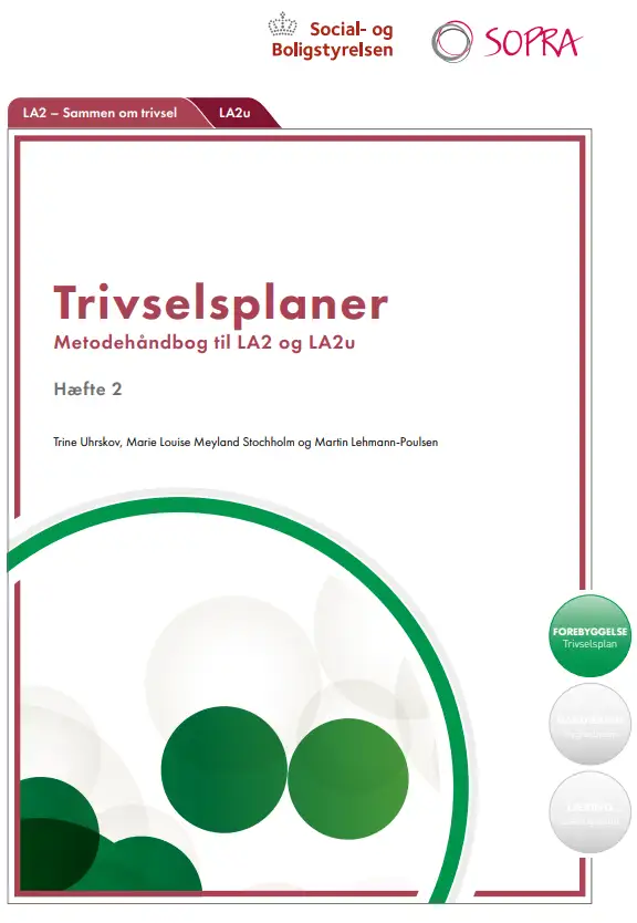 Trivselsplan – metodehåndbog til LA2 og LA2u. Hæfte 2 | Social- og Boligstyrelsen